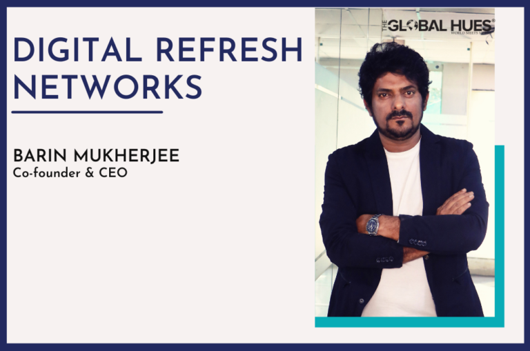 Digital Refresh Networks | The Global Hues