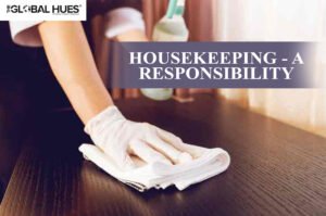 Significance Of Housekeeping | The Global Hues