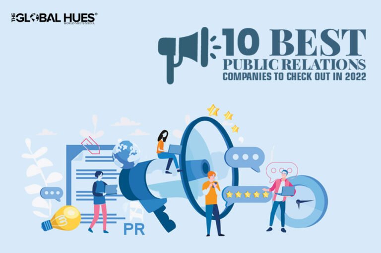 10 BEST PUBLIC RELATIONS COMPANIES TO CHECK OUT | The Global Hues