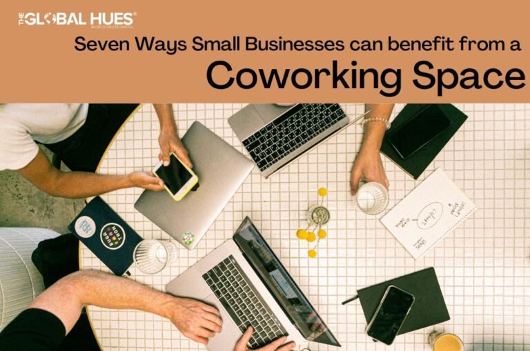 Seven Ways Small Businesses can benefit from a Coworking Space | The ...