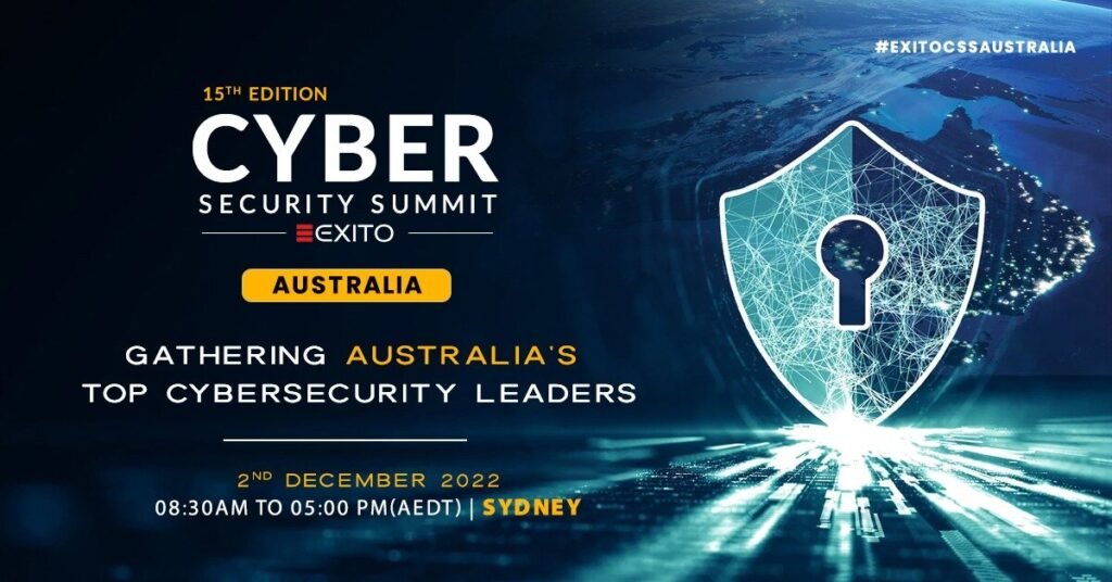 15th Edition of Cyber Security Summit: Australia Physical Conference on ...