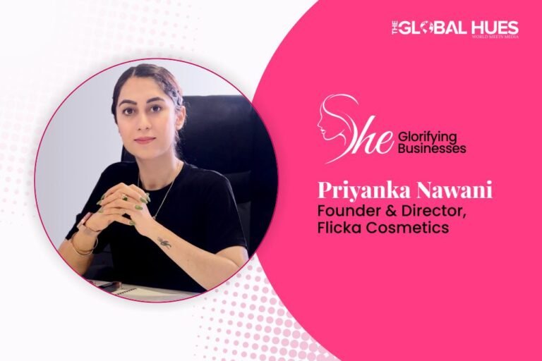 Priyanka Nawani: The Beauty Enchantress | The Global Hues
