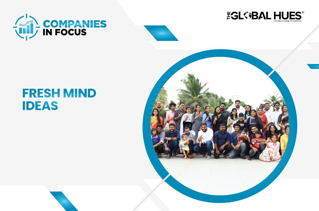 Fresh Mind Ideas The Digital Powerhouse The Global Hues Fresh Mind Ideas The Digital Powerhouse The Global Hues