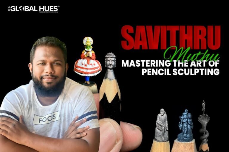Savithru Muthu: Mastering the Art of Pencil Sculpting