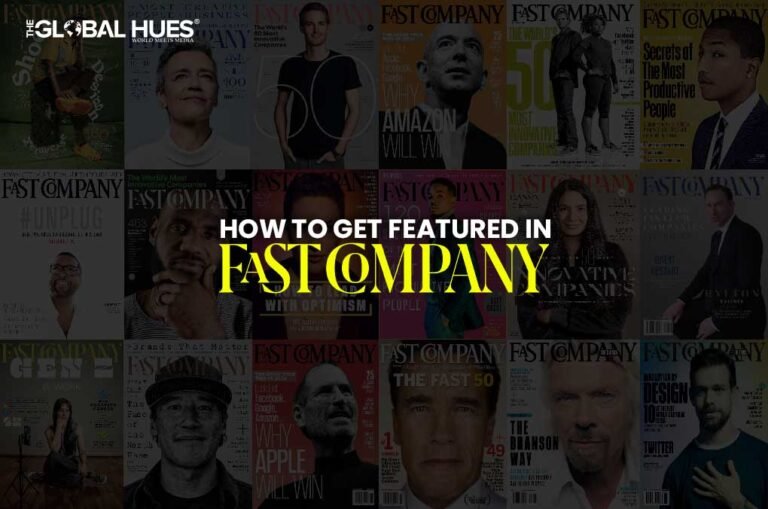How To Get Your Story Featured In Fast Company?