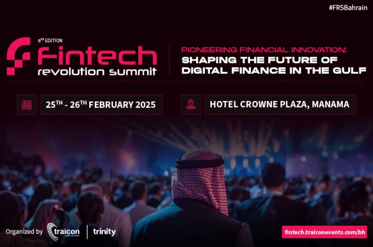 Bahrain Fintech Revolution Summit 2025- PIONEERING FINANCIAL INNOVATION ...