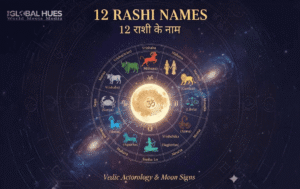 Complete Guide to 12 Rashi in English with Names & Meanings | 12 Rashi ...